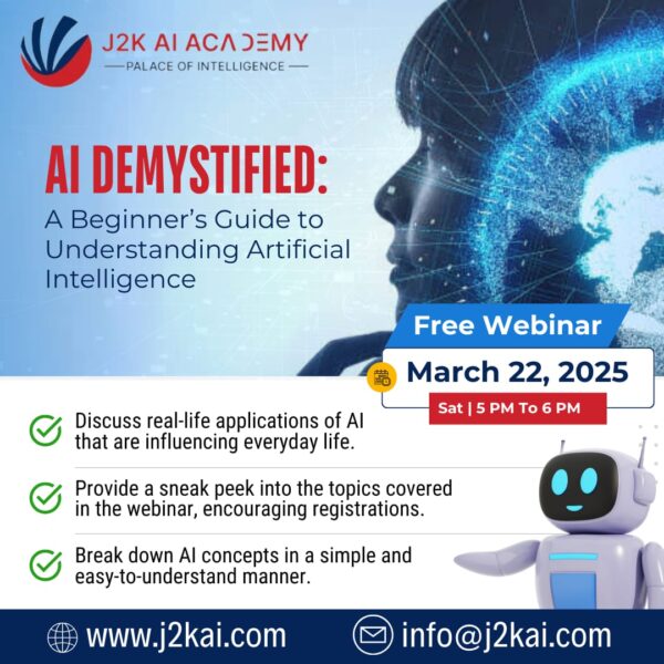 AI Demystified: A Beginner’s Guide to Understanding Artificial Intelligence – J2K AI ACADEMY